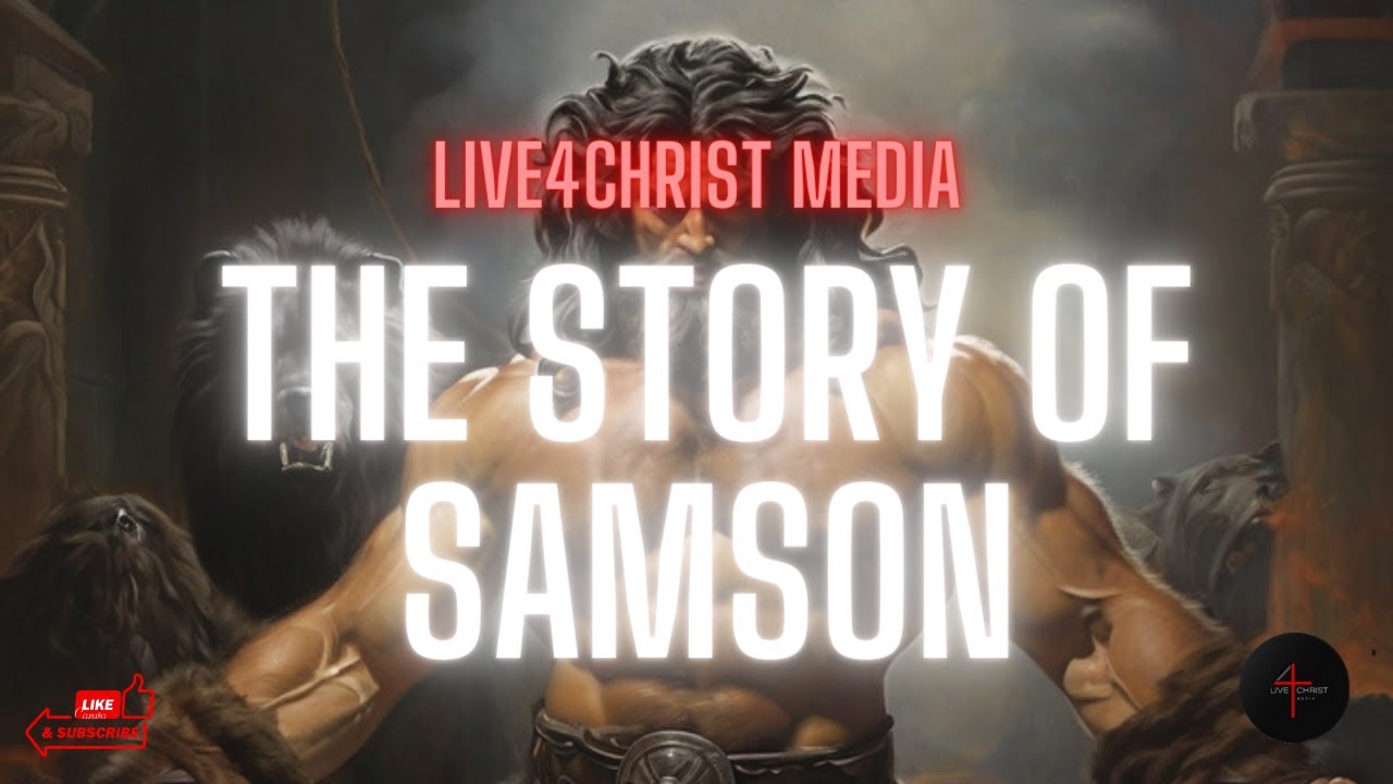 The Story of Samson | AI Animation | By Joel | LIVE4CHRIST MEDIA - YouTube