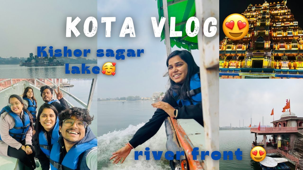 Kota vlog | kishor sagar lake | river front | #dailyvlog - YouTube