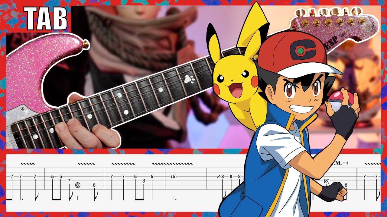 [TAB] Pokemon - Gotta catch em all Cover | Guitar Tab | Lesson ...