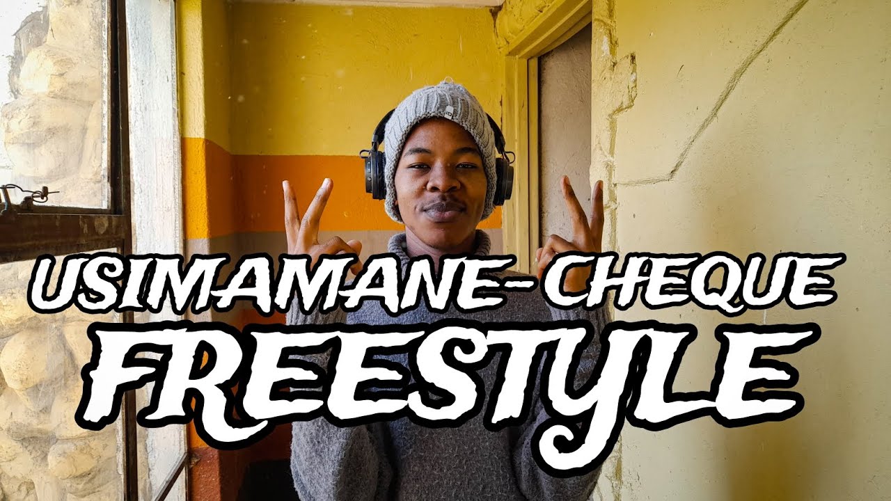 Usimamane - Cheque (FREESTYLE) - YouTube