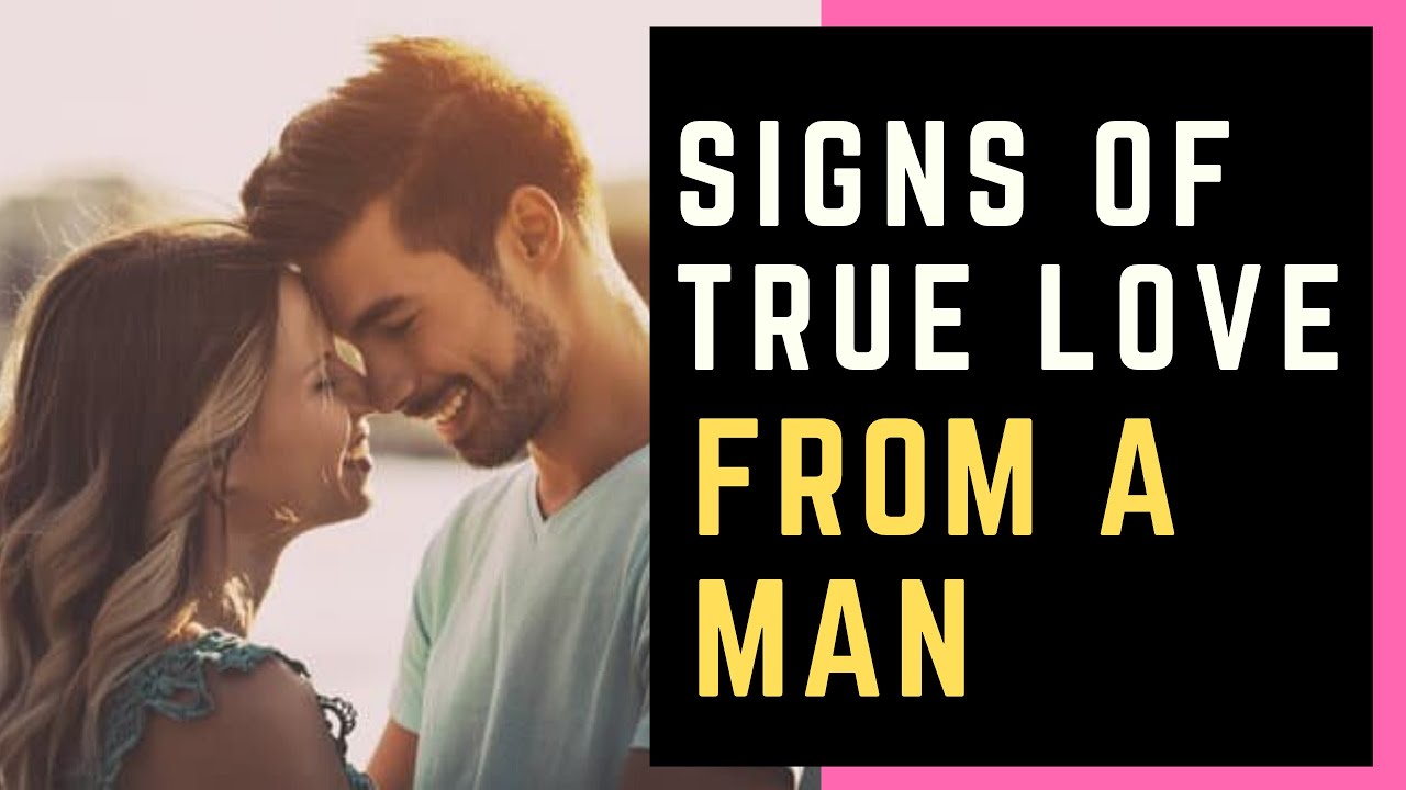 Signs of True Love from a Man - How can you tell if a man loves you ...
