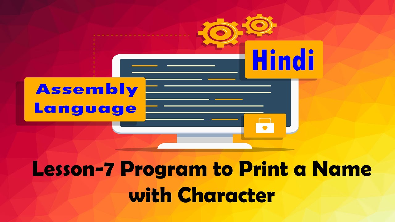 Lesson 7 Program To Print A Name With Character In Assembly Language In lesson-7-program-to-print-a-name-with-character-in-assembly-language-in