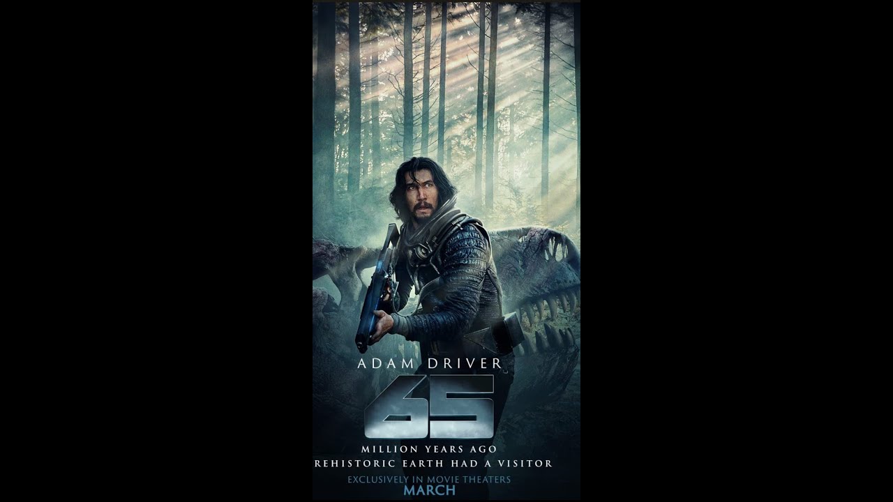 65 Official trailer/Adam driver move - YouTube
