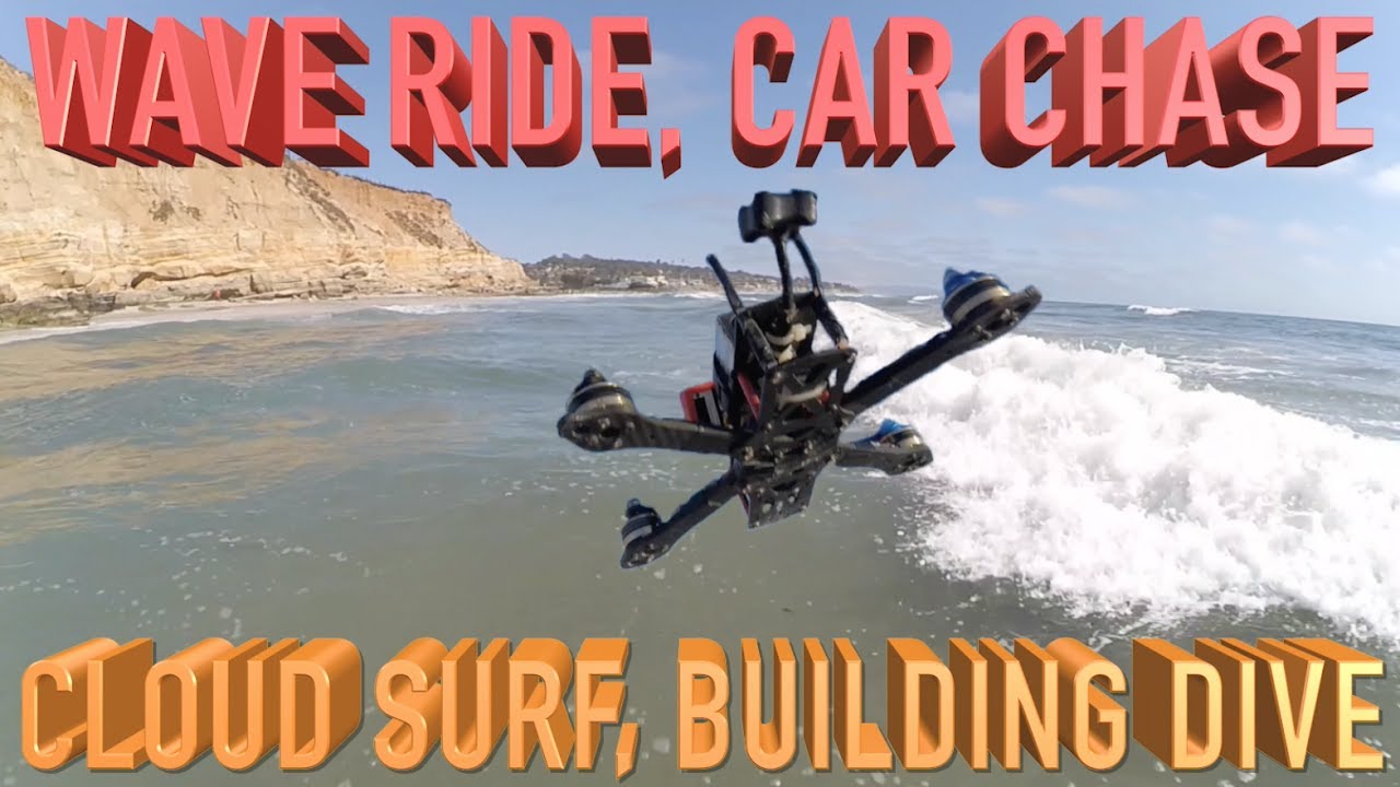WAVE RIDING, BUILDING DIVING, CAR CHASING, OH MY... - YouTube