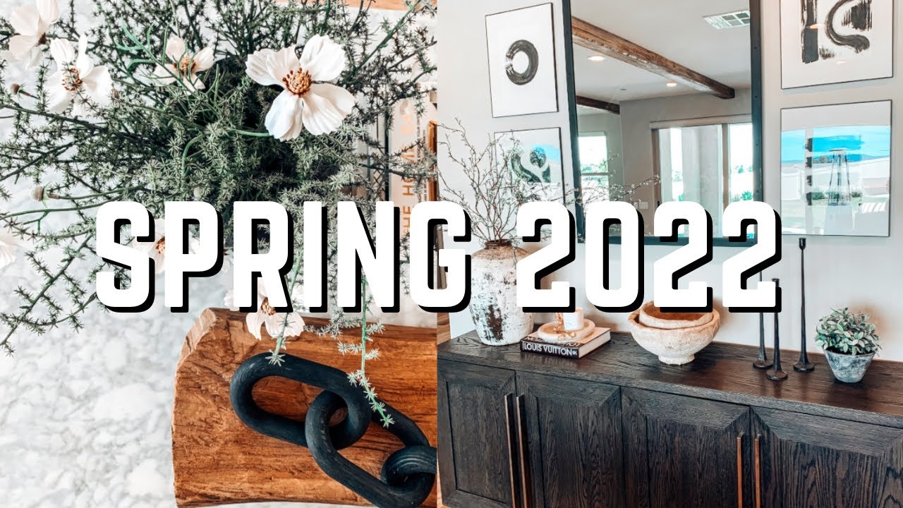 DECORATE WITH ME || SPRING HOME DECOR || 2022 - YouTube