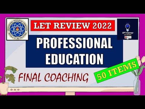 #1 LET REVIEWER FOR PROFESSIONAL EDUCATION I DRILL QUIZ (50 ITEMS) I ...