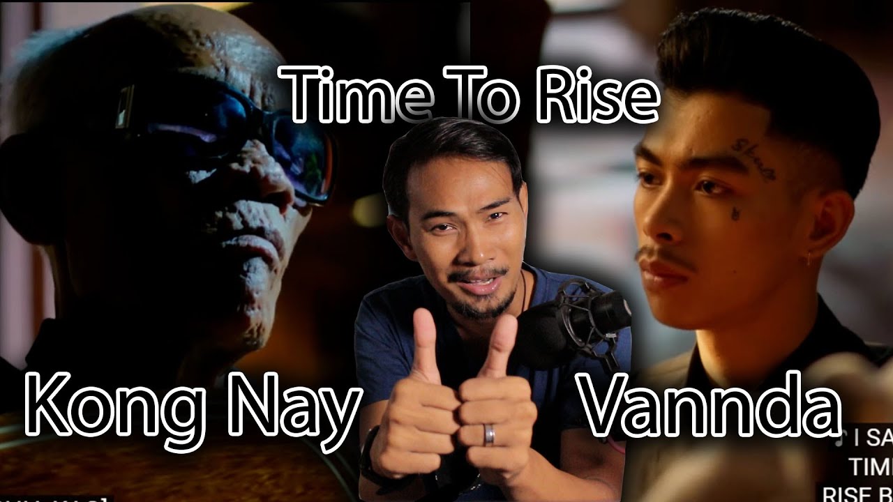 នេះគឺព្រឹត្ដិការណ៍ដ៏គួរអោយភ្ញាក់ផ្អើលមួយ - Time To Rise - Vannda feat ...