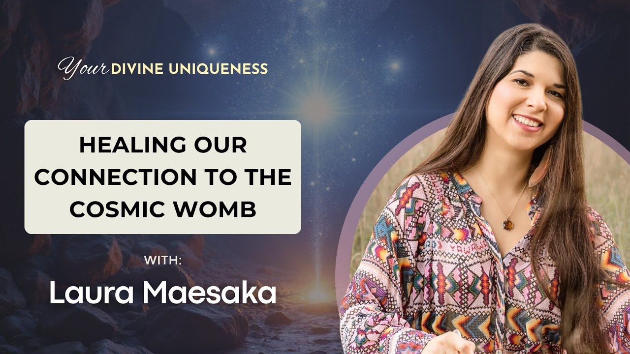 Healing our Connection to the Cosmic Womb with Laura Maesaka - YouTube