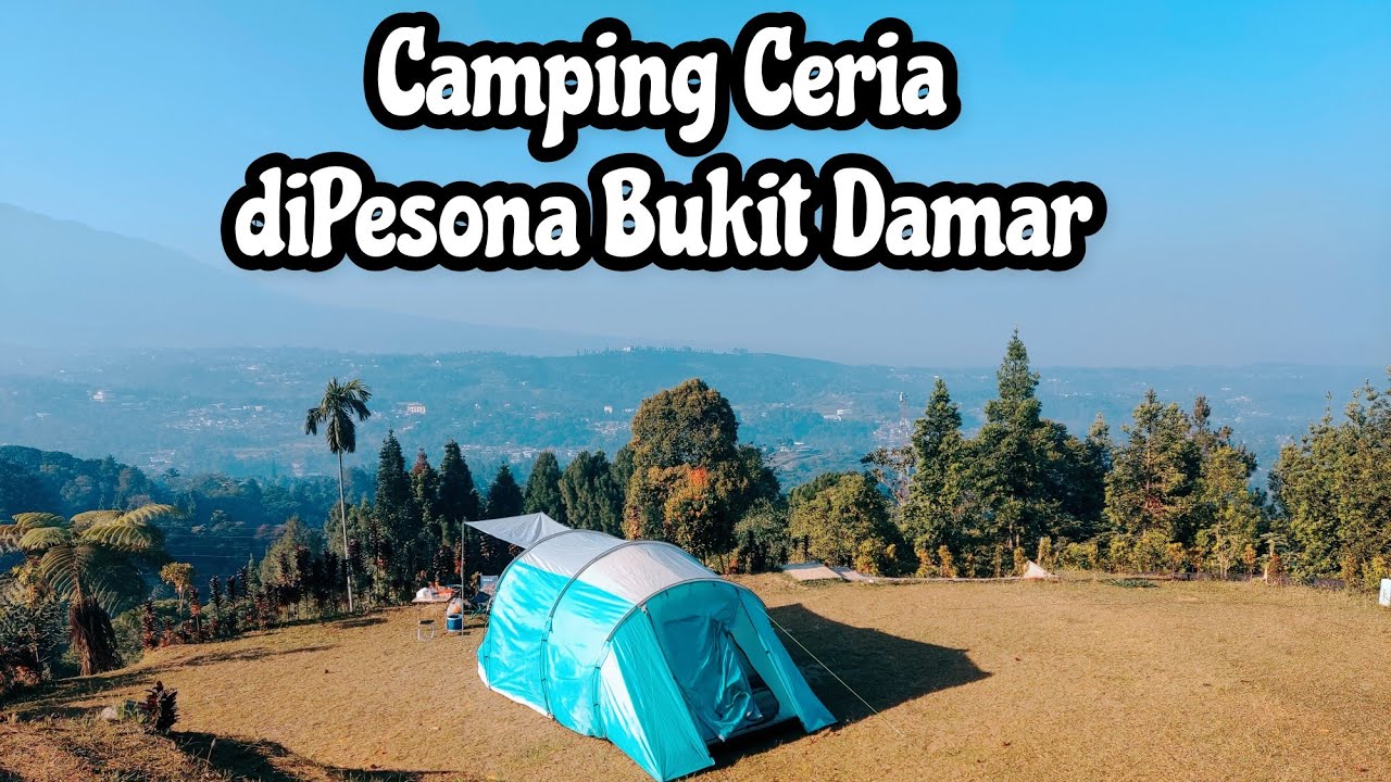 Not Solo Camping at Pesona Bukit Damar Puncak - YouTube