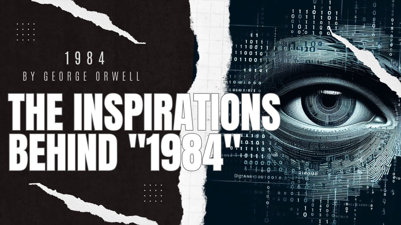 The Inspirations Behind George Orwell's "1984" - YouTube