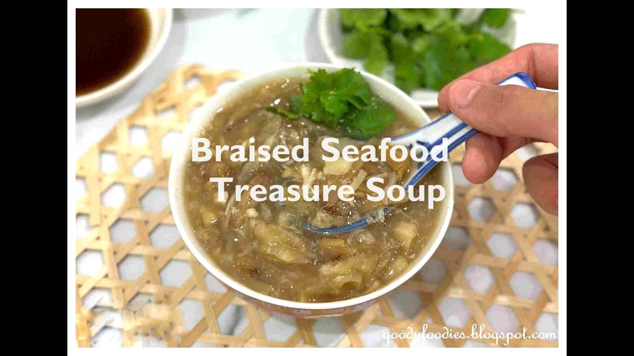 Braised Seafood Treasure Soup (for CNY and Chinese Banquet dinners ...