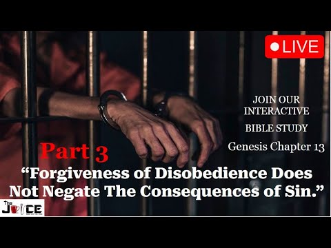 Bible Study PART 3 “Forgiveness of Disobedience Does Not Negate The ...