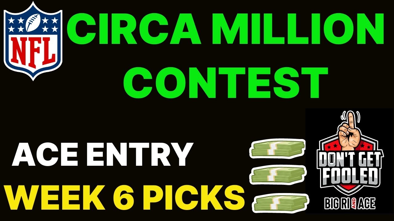 NFL Best Bets l NFL Week 6 Circa MILLION Contest Entry l NFL Picks ...