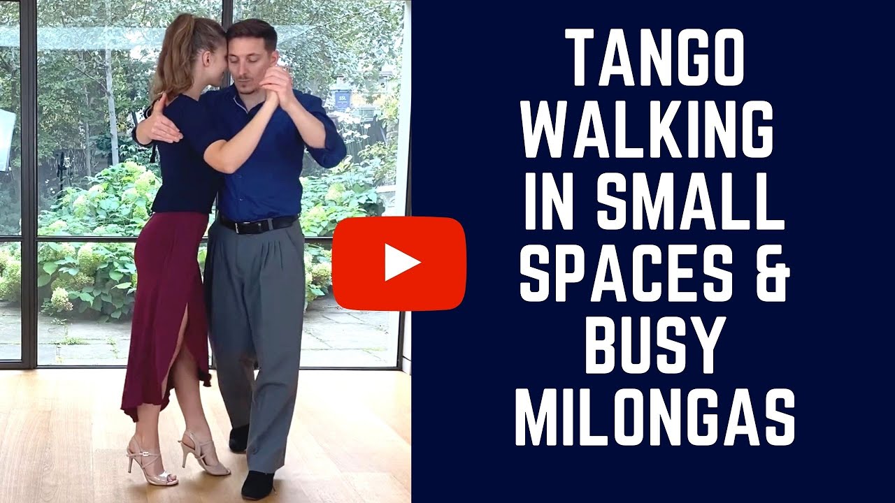 Tango Dancing in Small Spaces: how to walk "on the spot" in tango ...