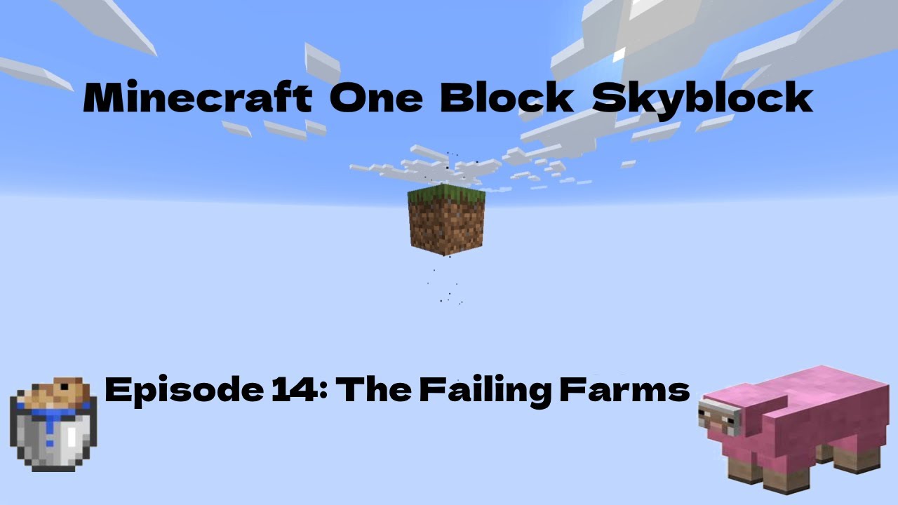 Minecraft One Block Skyblock Survival: The Failing Farms (Episode 14 ...