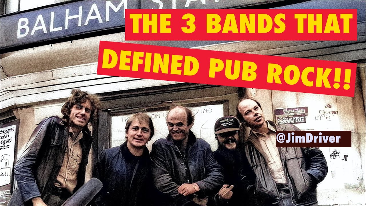 These 3 Bands Changed Pub Rock Forever! - YouTube