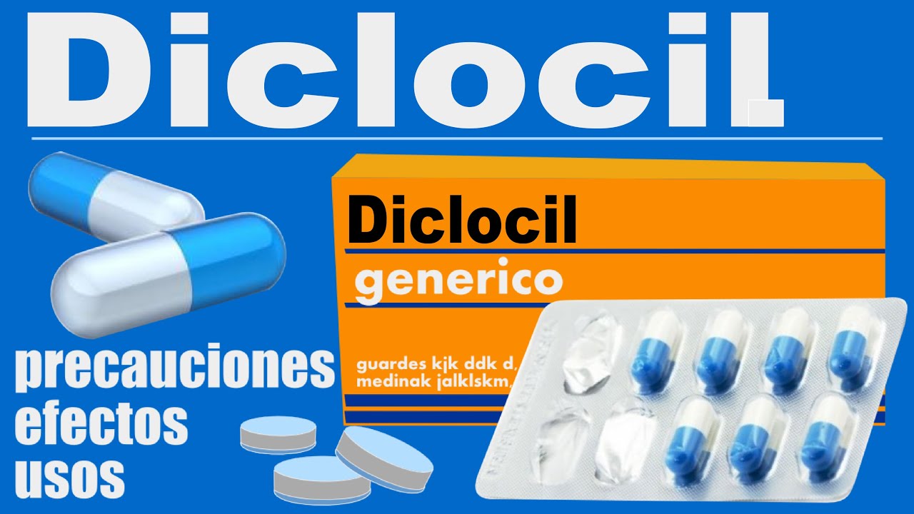 DICLOCIL para que sirve reacciones trata infecciones - YouTube