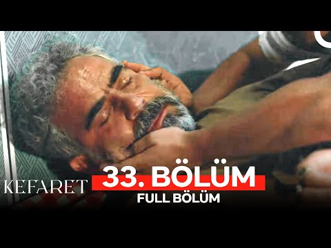 Kefaret 33. Bölüm