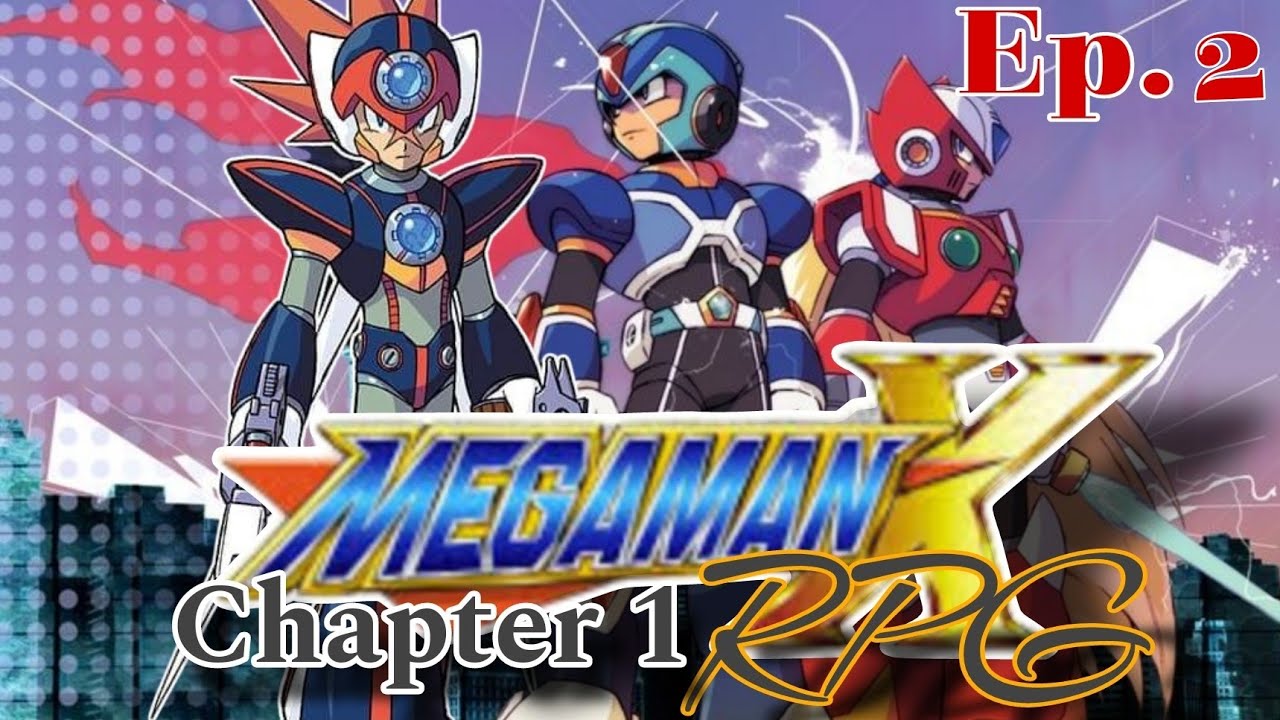 Mega Man X RPG: Chapter 1 Ep.2 - YouTube