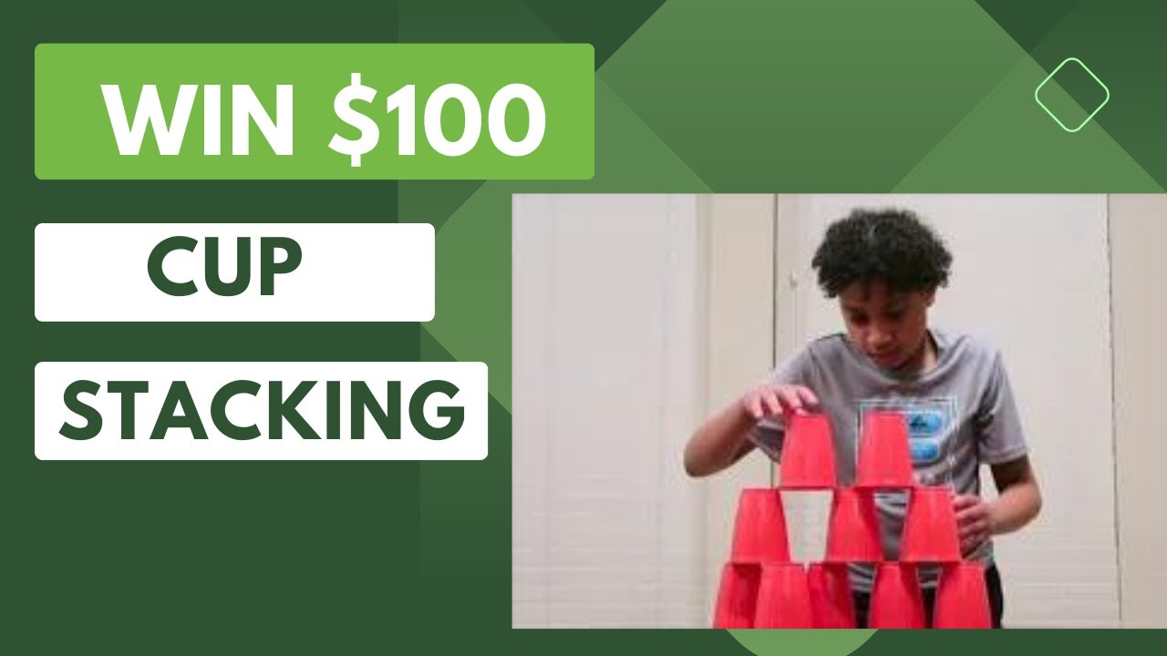 Cup Stacking Challenge Win $100 - YouTube