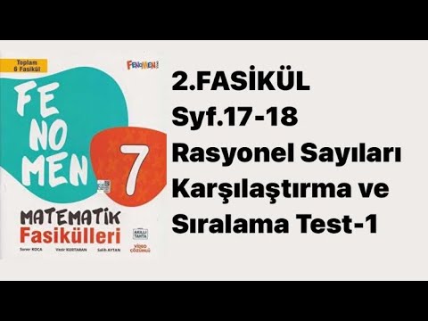 7.SINIF FENOMEN 2.FASİKÜL S.17-18 RASYONEL SAYILARI KARŞILAŞTIRMA VE SIRALAMA TEST-1