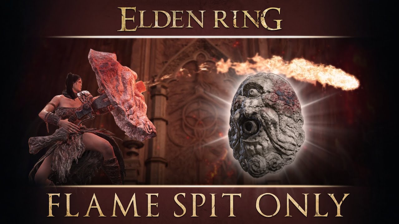 Can you beat Elden Ring with only Flame Spit? - YouTube