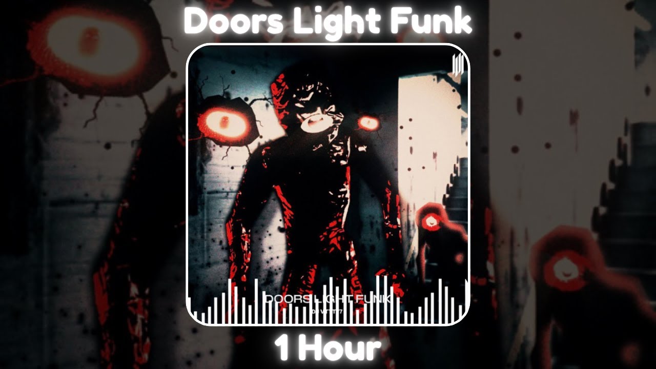 DJ VTTT77 - Doors Light Funk [1 Hour] - YouTube