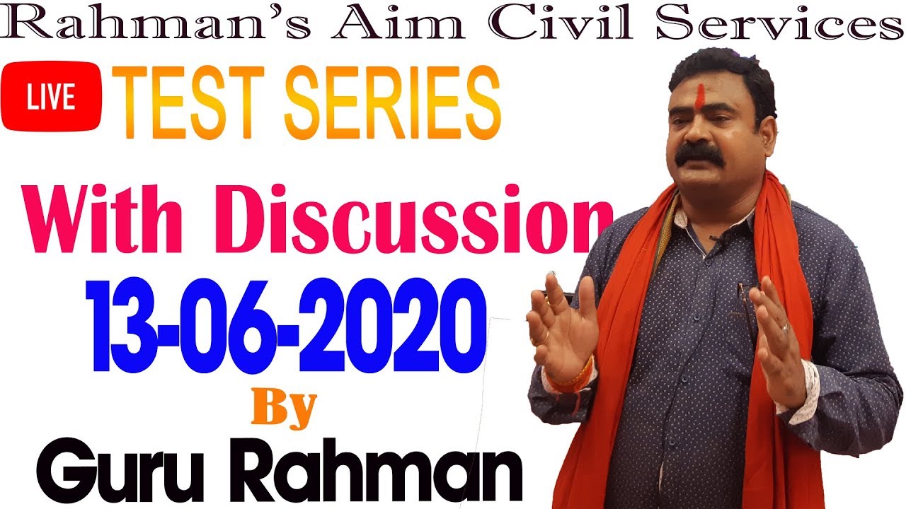 Test Series With Discussion | Guru Rahman | Rahman Aim Civil Services ...