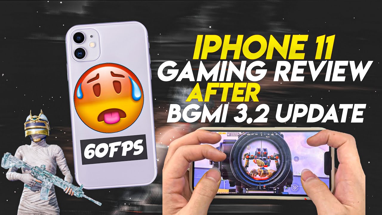 IPHONE 11 GAMING REVIEW AFTER BGMI 3.2 UPDATE🔥•IPHONE 11 BGMI/PUBG TEST ...