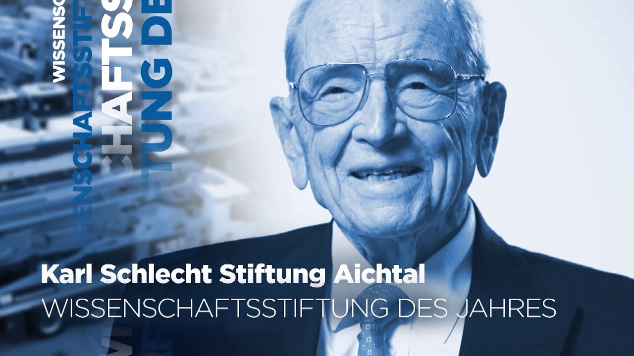 „Wissenschaftsstiftung des Jahres“: Karl Schlecht Stiftung - YouTube