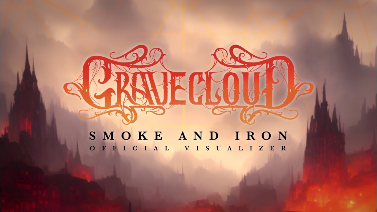 Gravecloud - Smoke And Iron (Official Visualizer) - YouTube