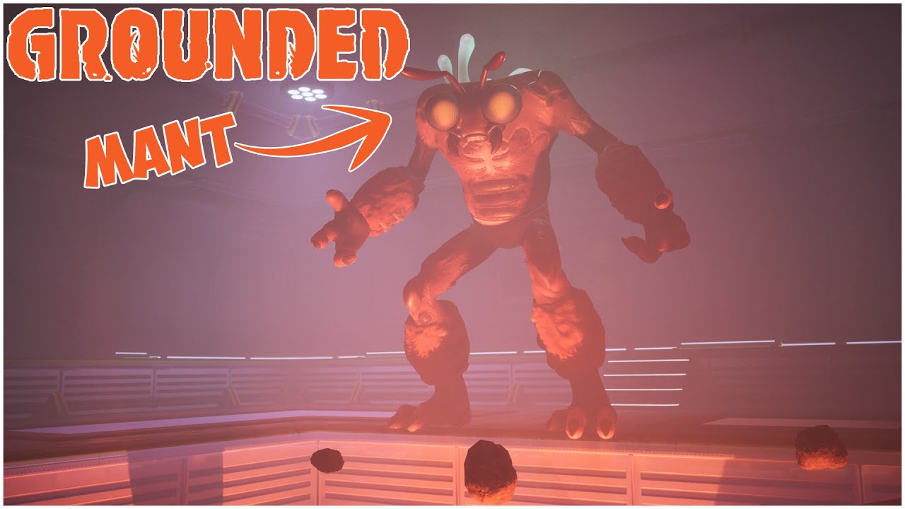 Crushing The MANT In Grounded At Last! - YouTube