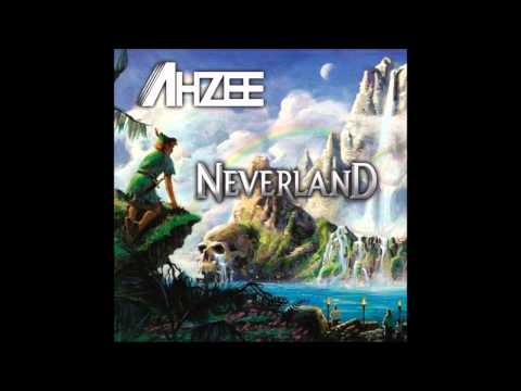 Ahzee - Neverland (Original Mix)