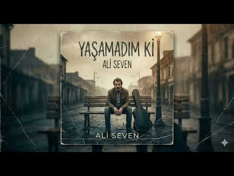 Yaşamadım Ki Ali Seven Cover
