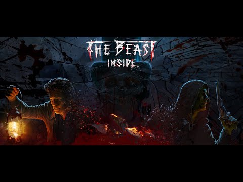 THE BEAST INSIDE Gameplay Walkthrough Part 1 FULL GAME - No Commentary ...