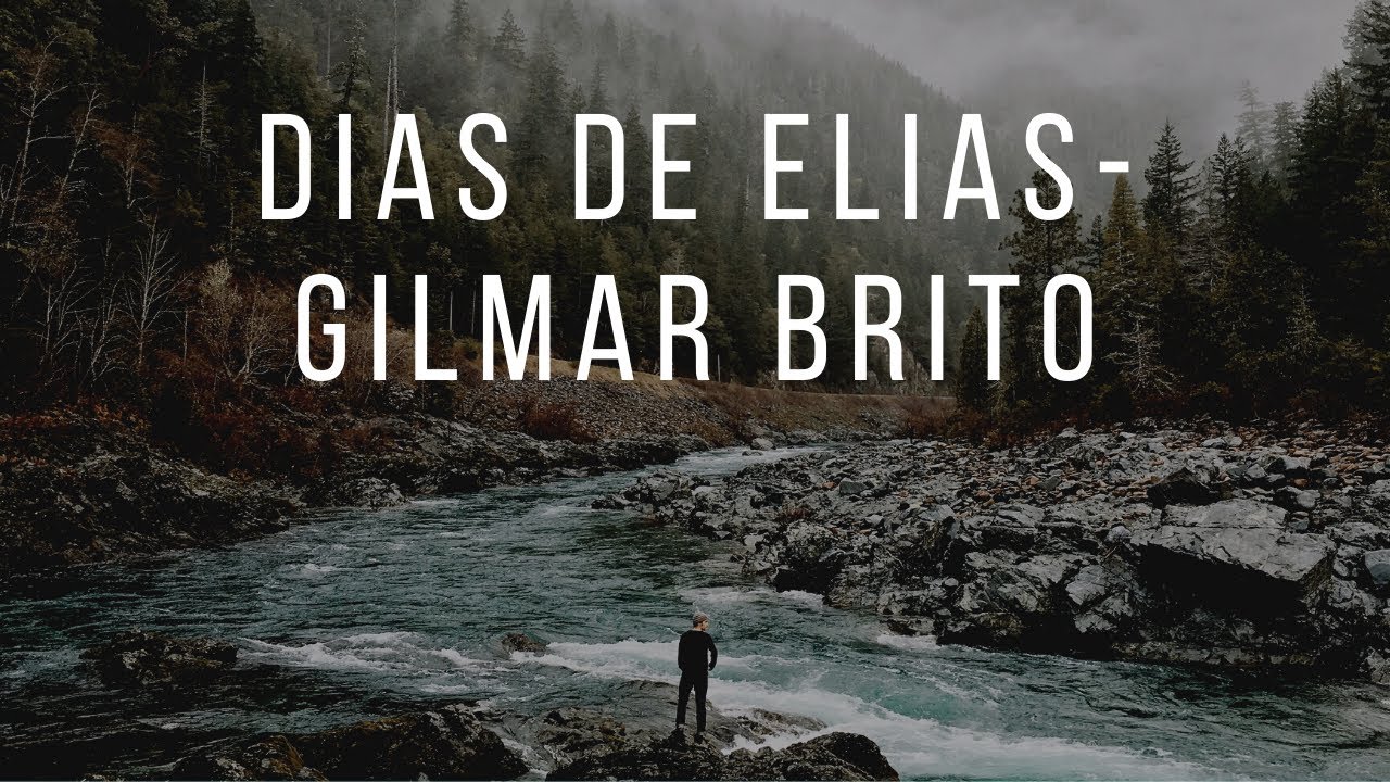 DIAS DE ELIAS GILMAR BRITO - YouTube