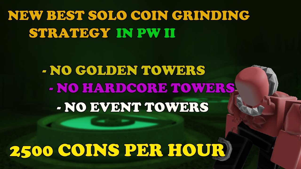 NEW Best SOLO COIN GRINDING STRATEGY IN POLLUTED WASTELAND II || Tower ...