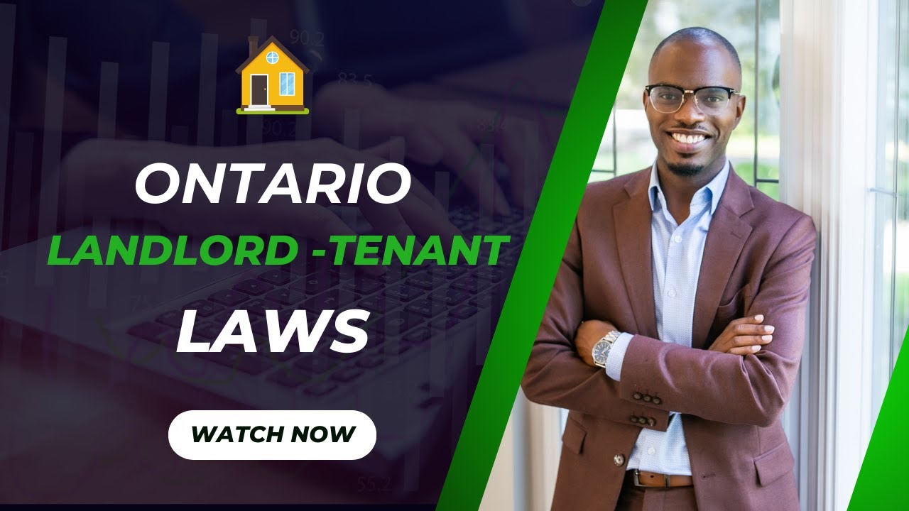 Understanding Ontario Landlord-Tenant Laws | Expert Insights with ...