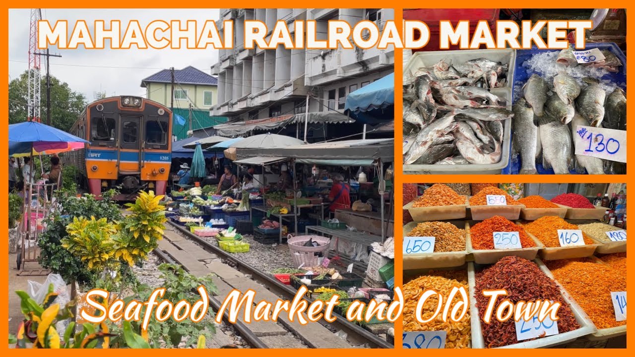 Mahachai Railroad and Seafood Market - Samut Sakhon Thailand 2022 - YouTube