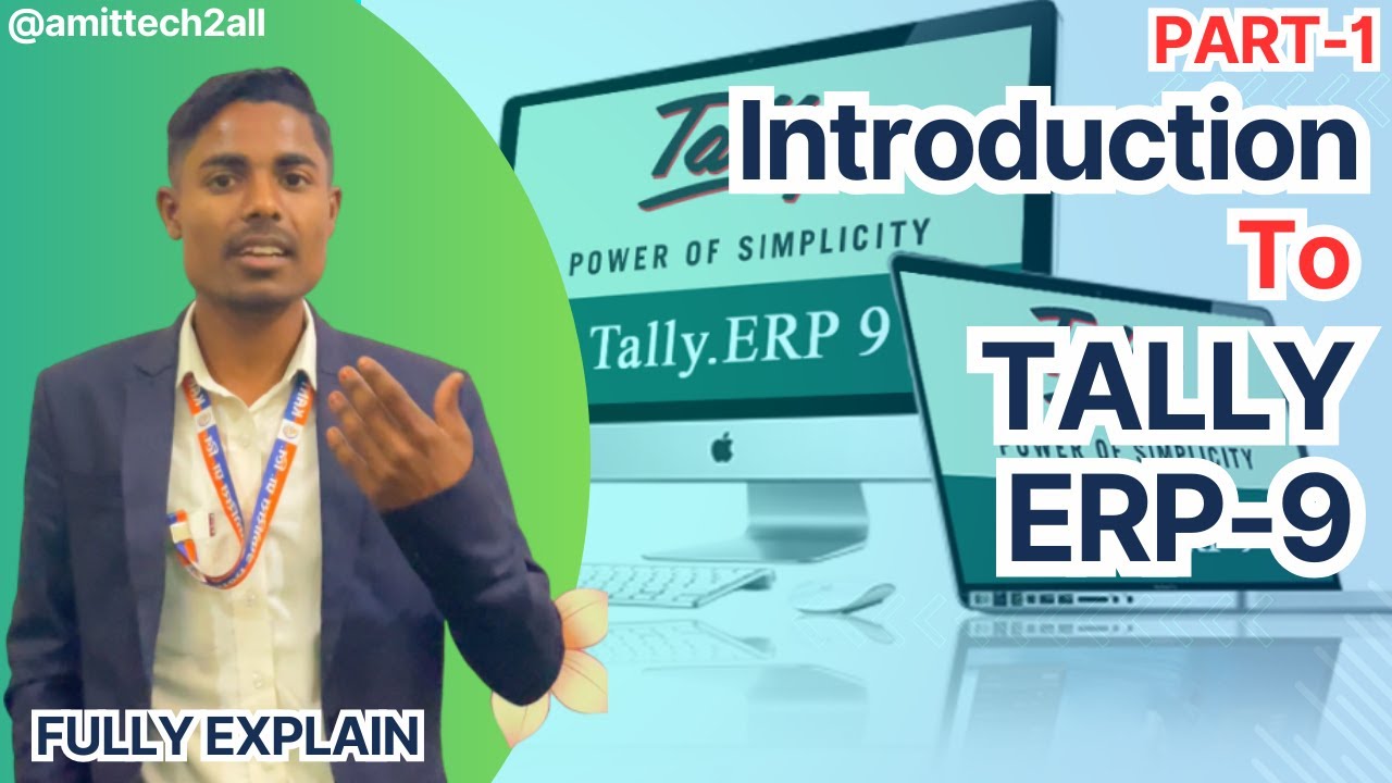 Fully Explain Tally/Tally ERP-9 || Hindi Tutorial || Powerful ...