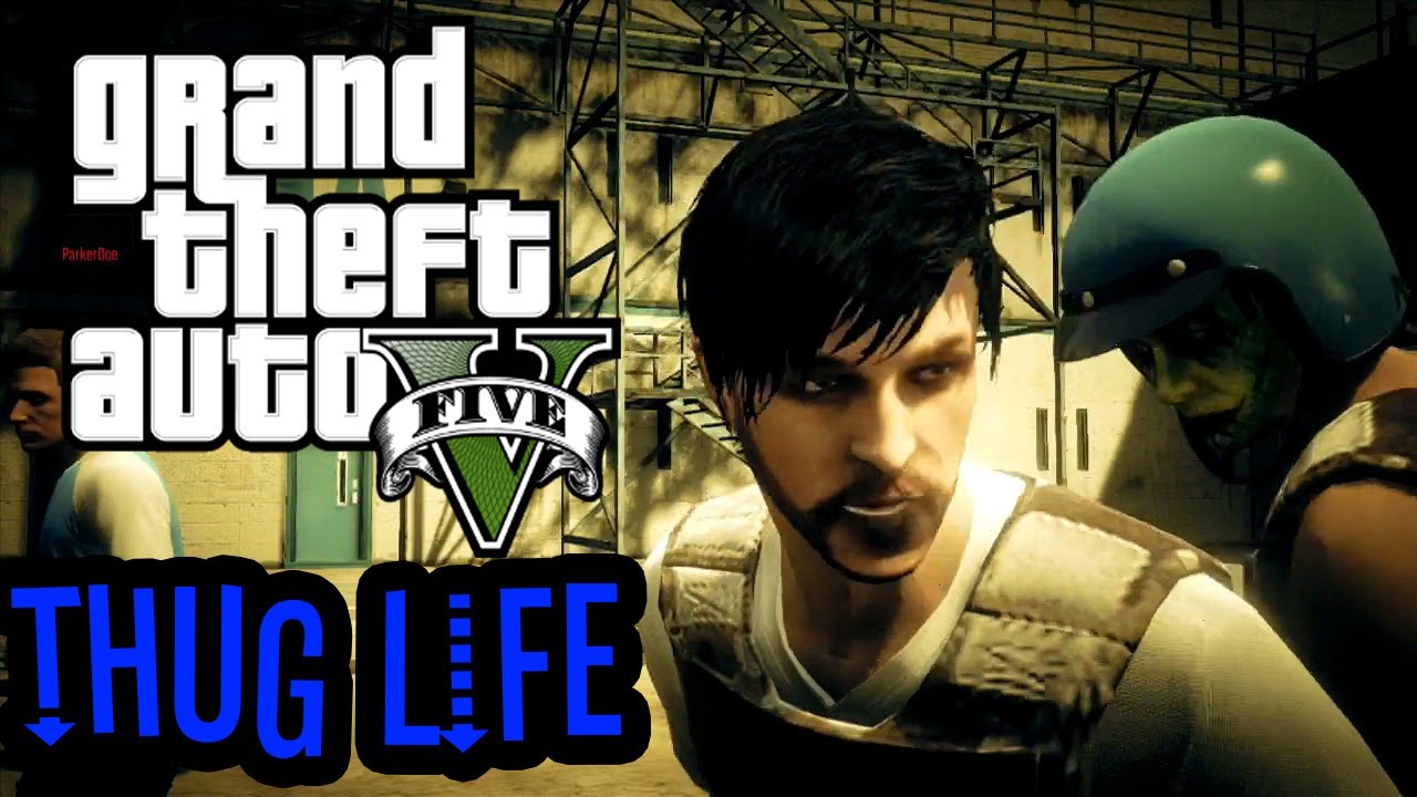 Grand Theft Auto 5 - Thug Life! - YouTube