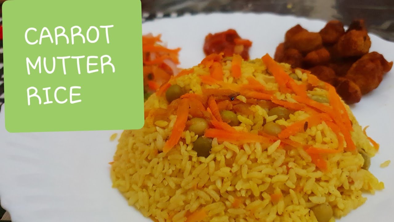 CARROT MUTTER RICE/CARROT GREENPEAS RICE - YouTube