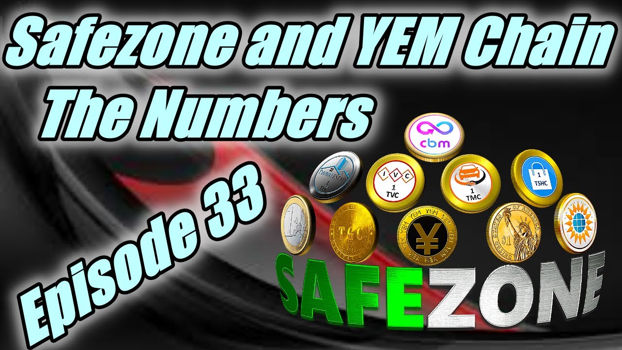 Safezone and YEM Chain – The Numbers | Episode 33 - YouTube