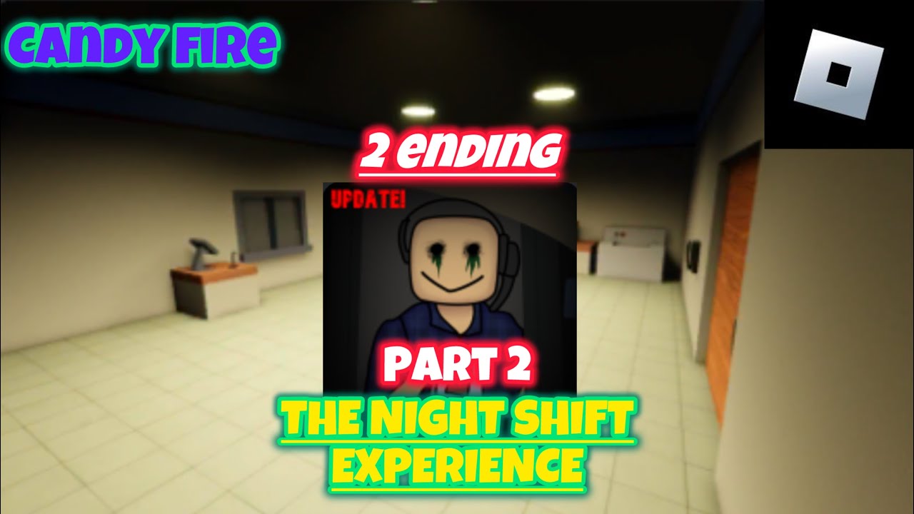 The Night Shift Experience Chapter 2 - YouTube