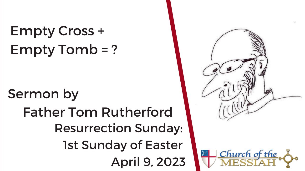 Empty Cross + Empty Tomb = ? 4/9/23 - Sermon - YouTube