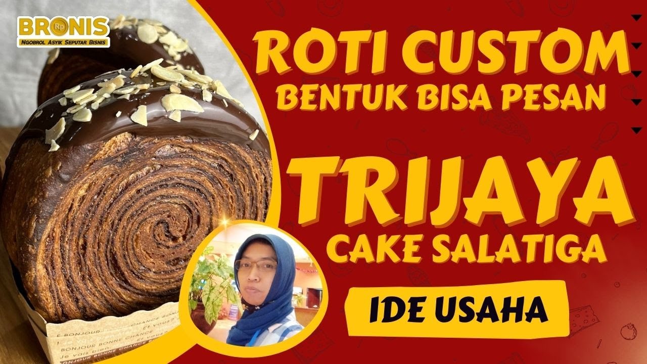 Bedah Usaha Toko Roti! Trijaya Cake Owner Mbak Tri Wahyuni Bahas Roti ...