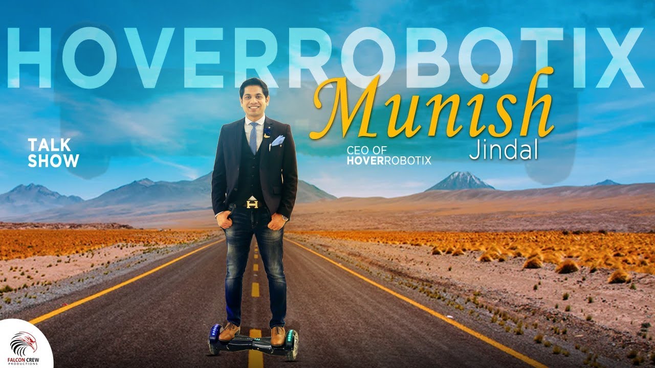 Munish Jindal | HoverRobotix | Interview | Falcon Crew Productions ...