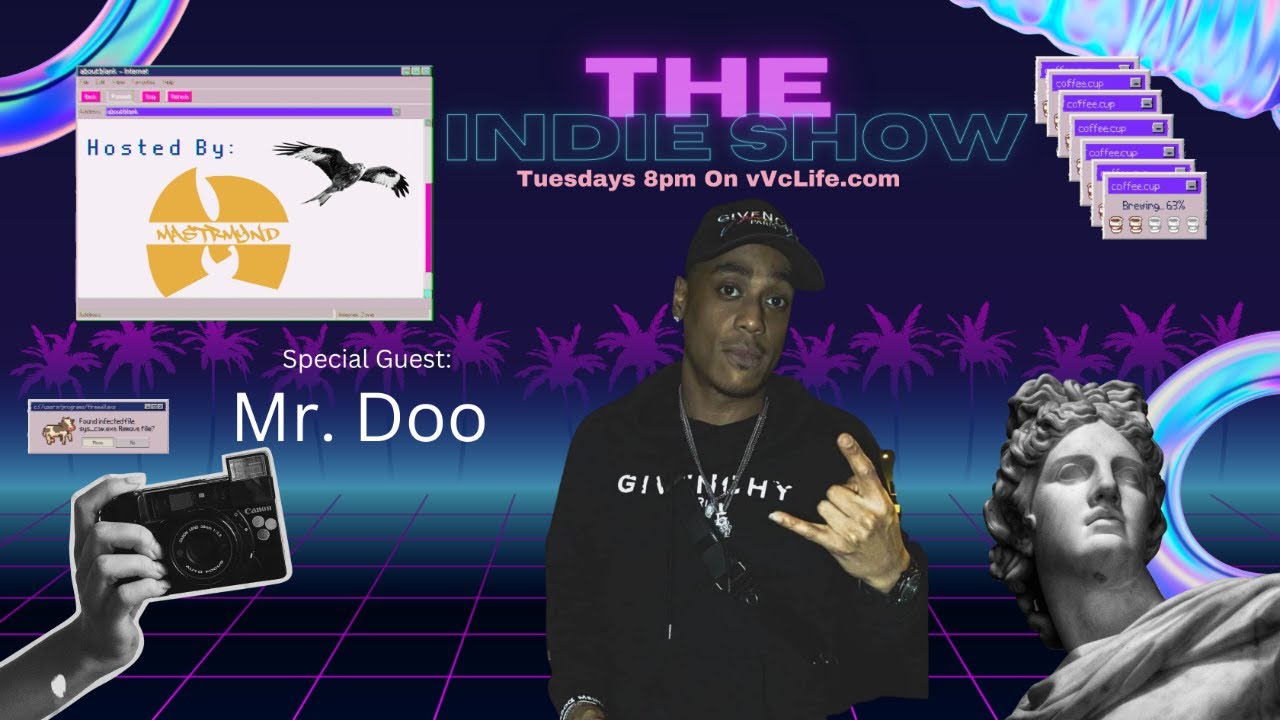 What It Do w/ Mr. Doo [The Indie Show] - YouTube