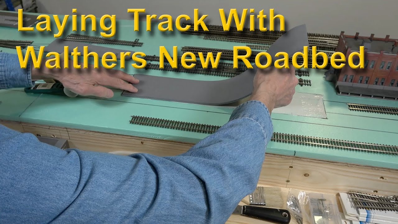 Building a Model Railroad—Laying Track With Walthers New Roadbed (386 ...
