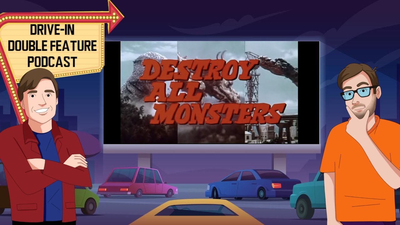 Destroy All Monsters (1968) - Drive-In Double Feature Podcast Episode ...